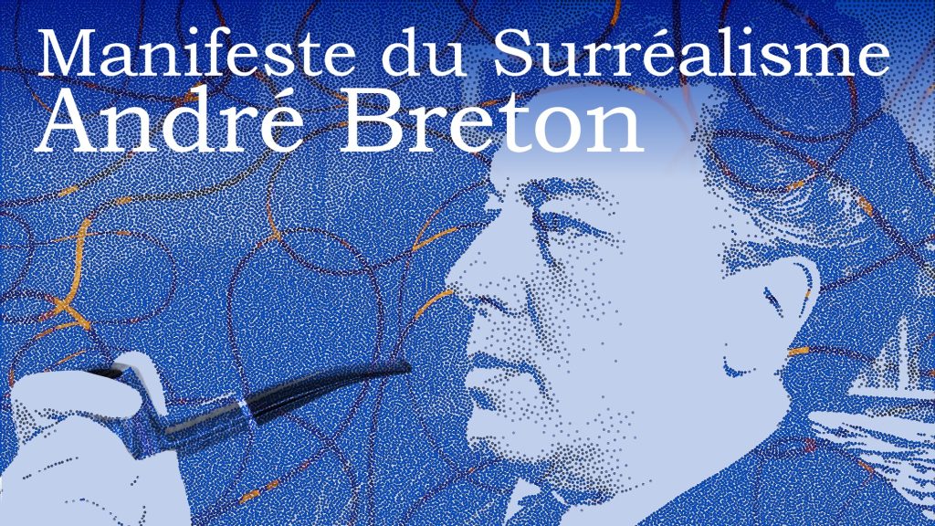 1924-2023 – 100 Years – The Surrealist Manifesto by André Breton ...